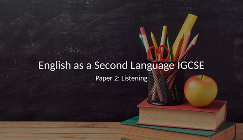 Cambridge IGCSE 0510 Paper 2, Listening Practice (English as a Second ...