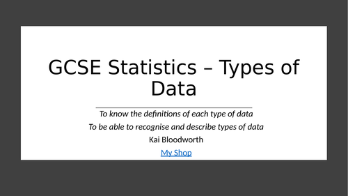GCSE Statistics: Types of Data | Teaching Resources