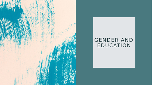 AQA Sociology Gender & Education COMPLETE Powerpoint and workbook ...