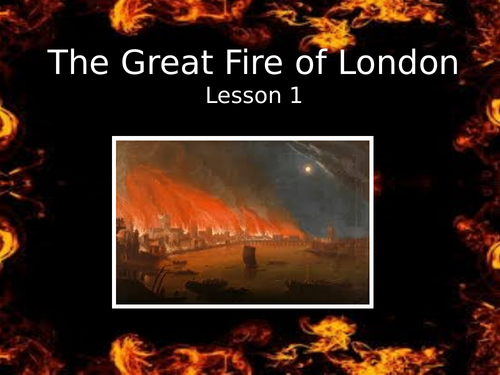 The Great Fire of London | Teaching Resources