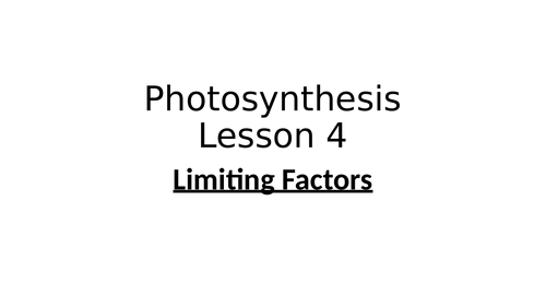 A Level Biology Photosynthesis Limiting Factors AQA | Teaching Resources