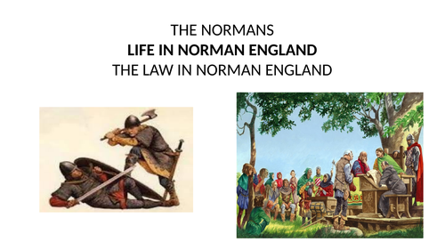 KEY STAGE 3 LIVING IN NORMAN ENGLAND LESSON 1 THE LAW IN NORMAN ENGLAND ...