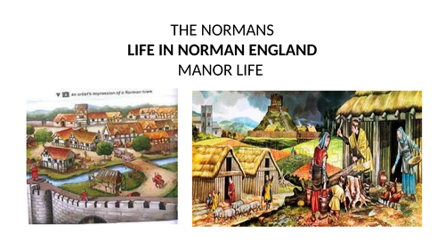 LIFE IN NORMAN ENGLAND. KEY STAGE 3 SHORT UNIT | Teaching Resources