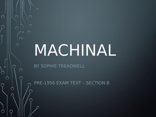 Eduqas A Level Drama, Section B, Machinal | Teaching Resources