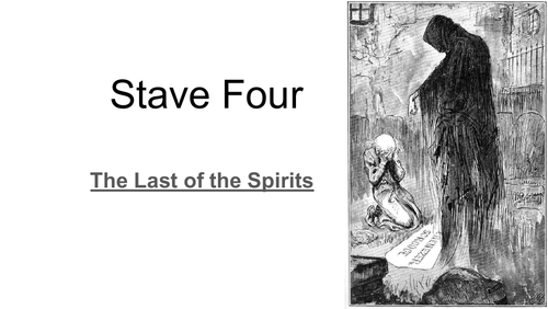 'A Christmas Carol' - Stave Four: The Last of The Spirits. | Teaching ...