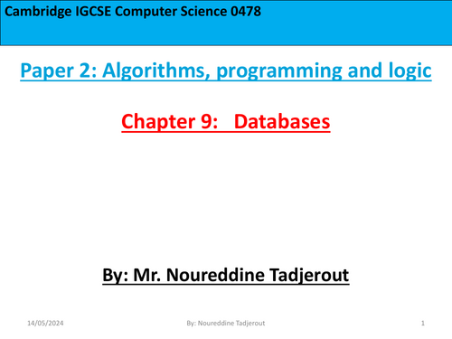 IGCSE Computer Science -Year 10/11- Chapter 9-Databases- 2023/2024 | Teaching Resources