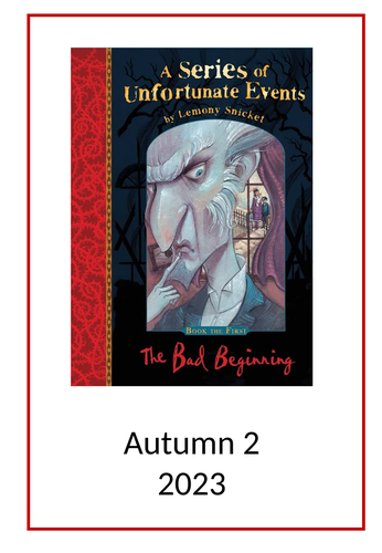 Year 5 Whole Class Reading Planning - A Series Of Unfortunate Events ...