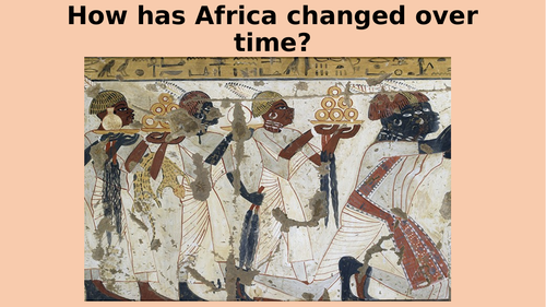 The History of Africa | Teaching Resources