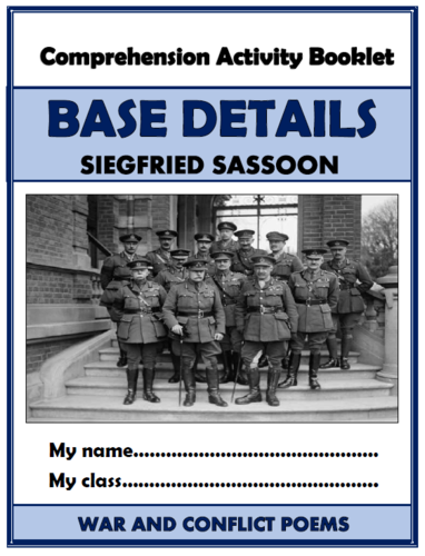 Base Details - Siegfried Sassoon - Comprehension Activities Booklet ...