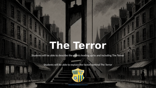 The Terror - French Revolution & Napoleon - Lesson 5 | Teaching Resources