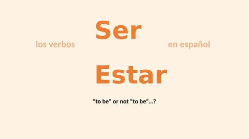 Spanish Grammar - Ser v Estar | Teaching Resources