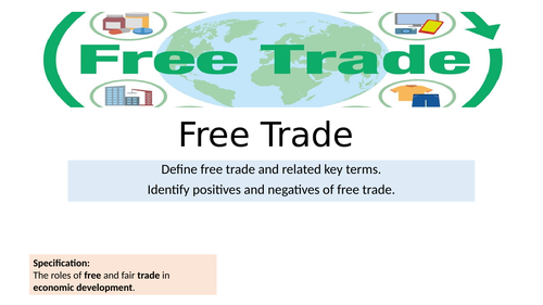 Economic Development Lesson 2 – Free Trade - IGCSE Global Citizenship ...