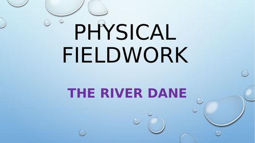 Physical fieldwork River Dane | Teaching Resources