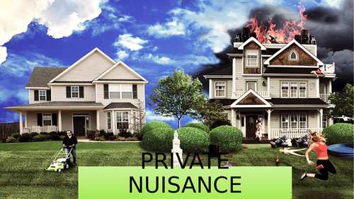 Private Nuisance | Teaching Resources