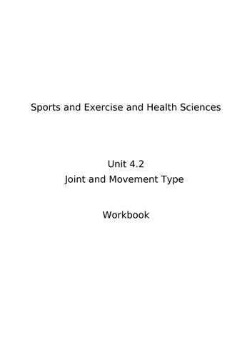 IB SEHS - Unit 4.2 - Joints and Movement Type | Teaching Resources