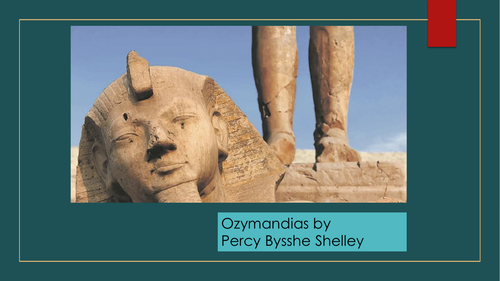 Teaching English: Poetry - Shelley 'Ozymandias' | Teaching Resources
