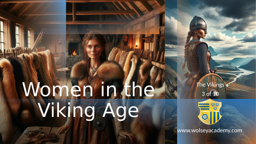 The Vikings - Women in Viking Age - Lesson 3 | Teaching Resources