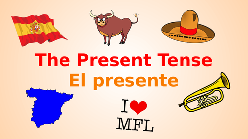 The Present Tense in Spanish / El presente - Complete Guide | Teaching ...