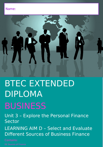 BTEC Business Level 3 Unit 3 Personal & Business Finance Learning Aim D ...