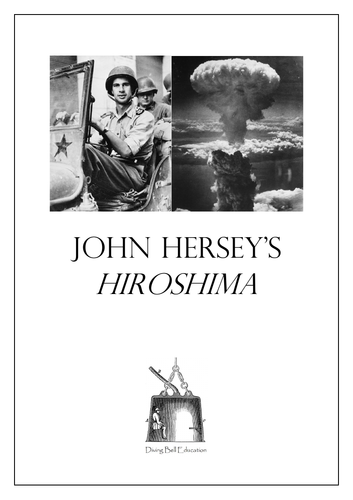 Unit of Work: John Hersey, Hiroshima | Teaching Resources