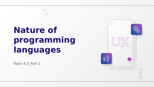 Nature of programming languages (4.3.1 to 4.3.5) | Teaching Resources