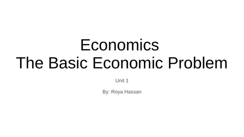 IGCSE Economics unit 1 PowerPoints | Teaching Resources