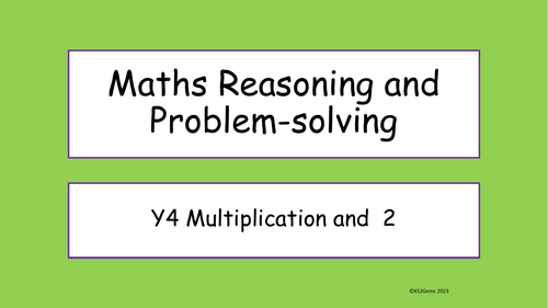 Y4 Maths Multiplication and Division Reasoning and Problem-solving 2 | Teaching Resources