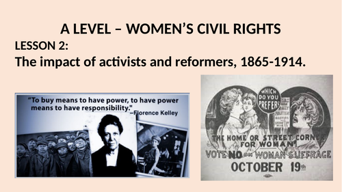 A LEVEL CIVIL RIGHTS LESSON 2. WOMEN'S CAMPAIGNS 1865-1914 | Teaching ...