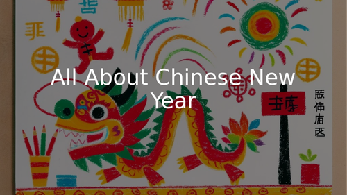 All About Chinese New Year | Teaching Resources