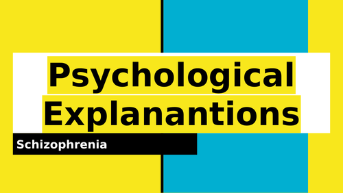 Schizophrenia complete topic - AQA | Teaching Resources