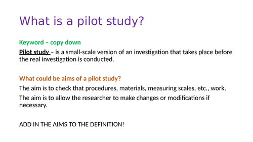 Pilot study - Research Methods | Teaching Resources