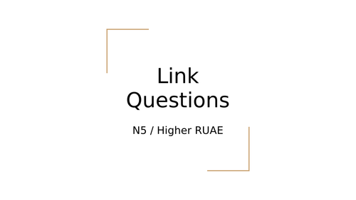 N5 / Higher Link PowerPoint and Questions | Teaching Resources