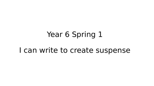 Year 5/6 Suspense Writing English | Teaching Resources