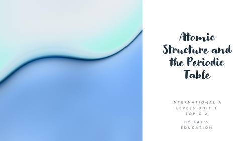 As Chemistry Atomic Structure And The Periodic Table Teaching Resources