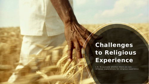A-Level RS: Challenges to Religious Experience Lesson - Eduqas ...