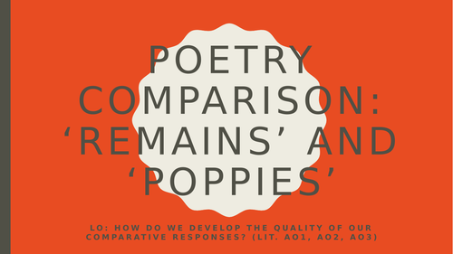 Comparing Remains and Poppies | Teaching Resources Comparing Remains and Poppies | Teaching Resources
