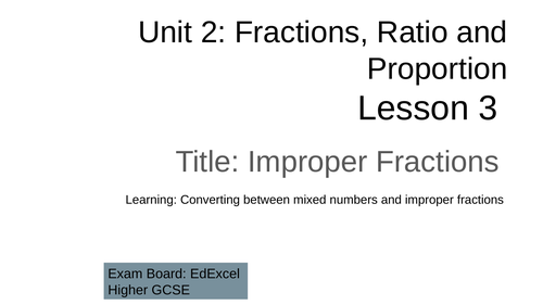 Chapter 2 - Fractions, Ratio and Proportion - Edexcel GCSE Maths Higher Tier | Teaching Resources