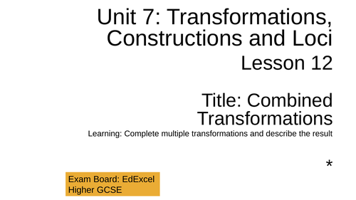 Chapter 7 - Transformations, Constructions and Loci - Edexcel GCSE ...