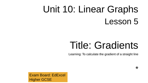 Chapter 10 - Linear Graphs - Edexcel GCSE Maths Higher Tier | Teaching ...
