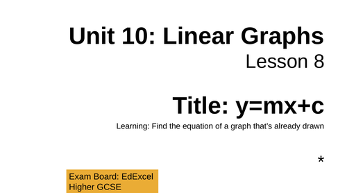 Chapter 10 - Linear Graphs - Edexcel GCSE Maths Higher Tier | Teaching ...