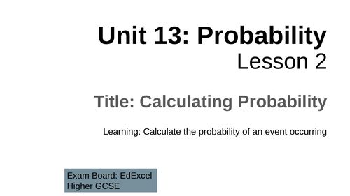 Chapter 13 - Probability - Edexcel GCSE Maths Higher Tier | Teaching ...