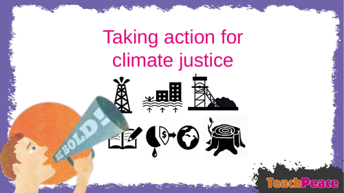 Taking Action for Climate Justice | Teaching Resources