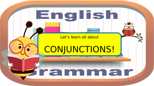 KS2 Conjunctions - Co-ordinating and Subordinating Powerpoint ...