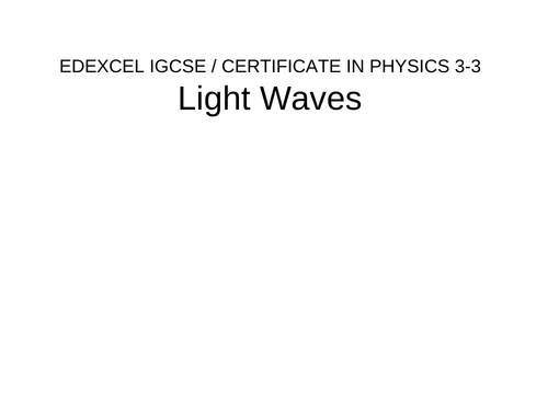 IGCSE Edexcel - Chapter 3 - Waves - Powerpoints Complete Set | Teaching Resources