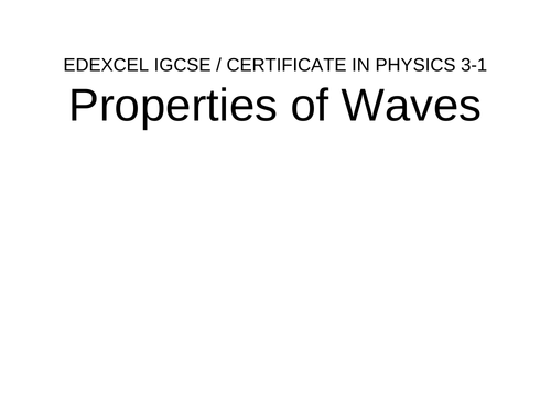 IGCSE Edexcel - Chapter 3 - Waves - Powerpoints Complete Set | Teaching ...