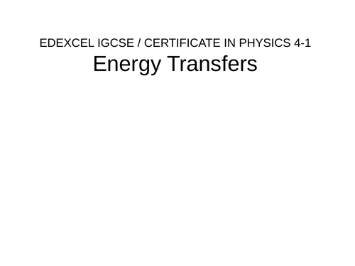 IGCSE Edexcel - Chapter 4 - Energy - Powerpoints Complete Set ...