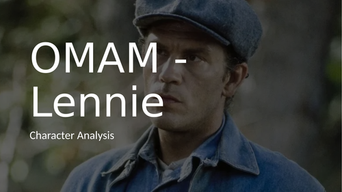 Lennie - Of Mice and Men | Teaching Resources