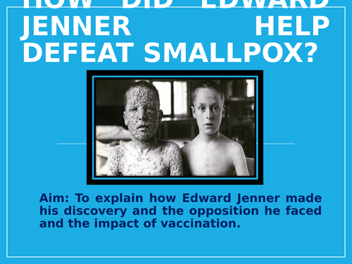AQA Health and the People Lesson 18 Edward Jenner | Teaching Resources