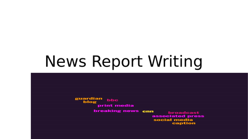 Writing News Report | Teaching Resources