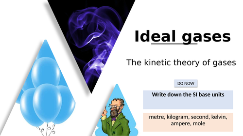 OCR A level Physics- Ideal Gases *COMPLETE* lesson series | Teaching ...